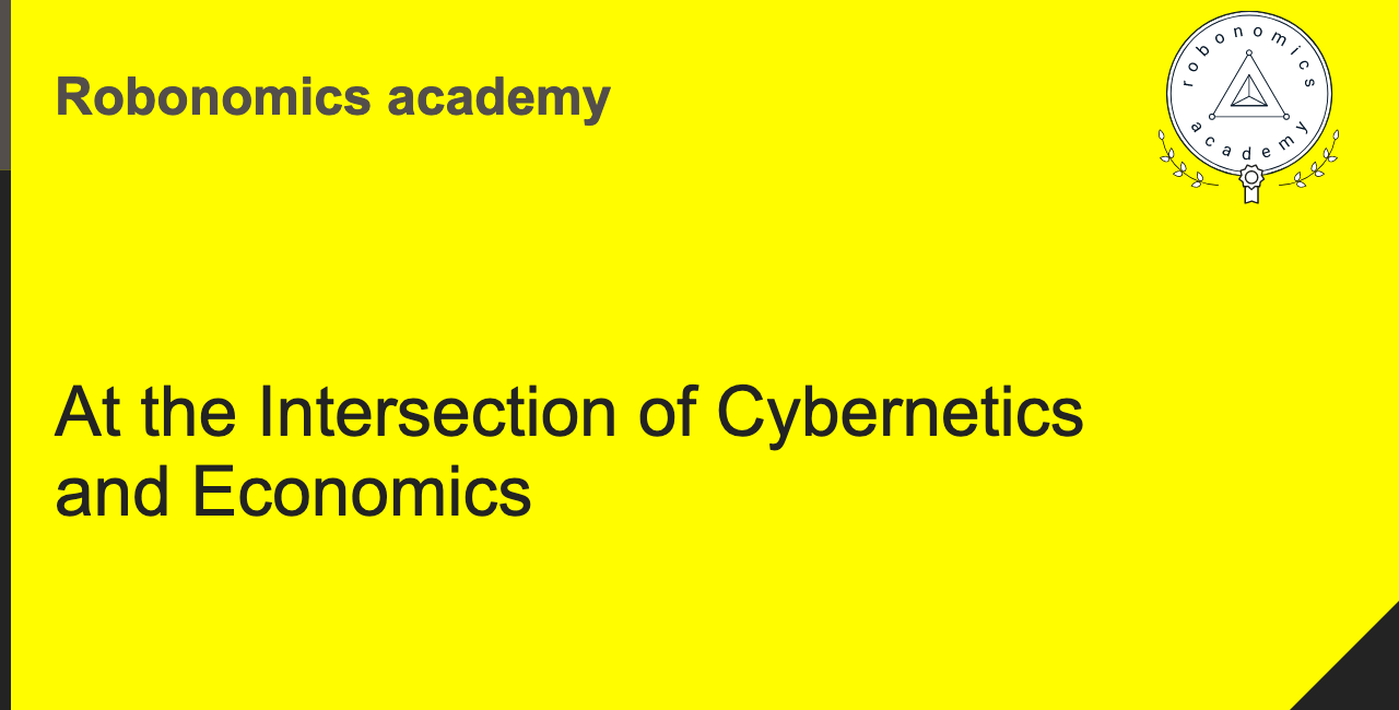 Lesson #2, At the Intersection of Cybernetics and Economics ...